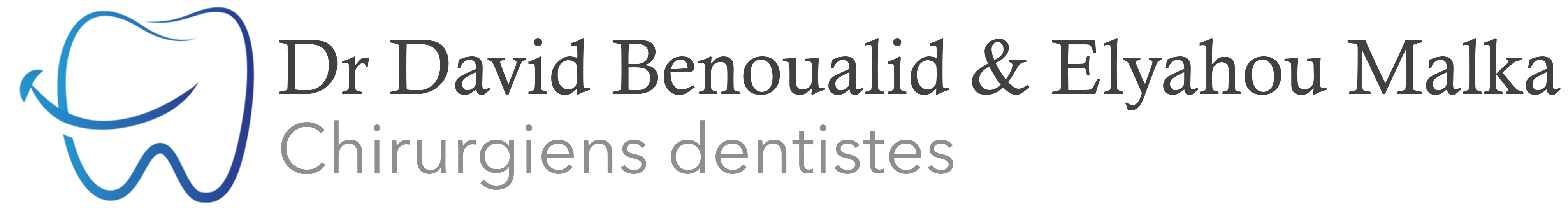 Dr David Benoualid & Elyahou Malka | Chirurgien dentiste | prés de Strasbourg